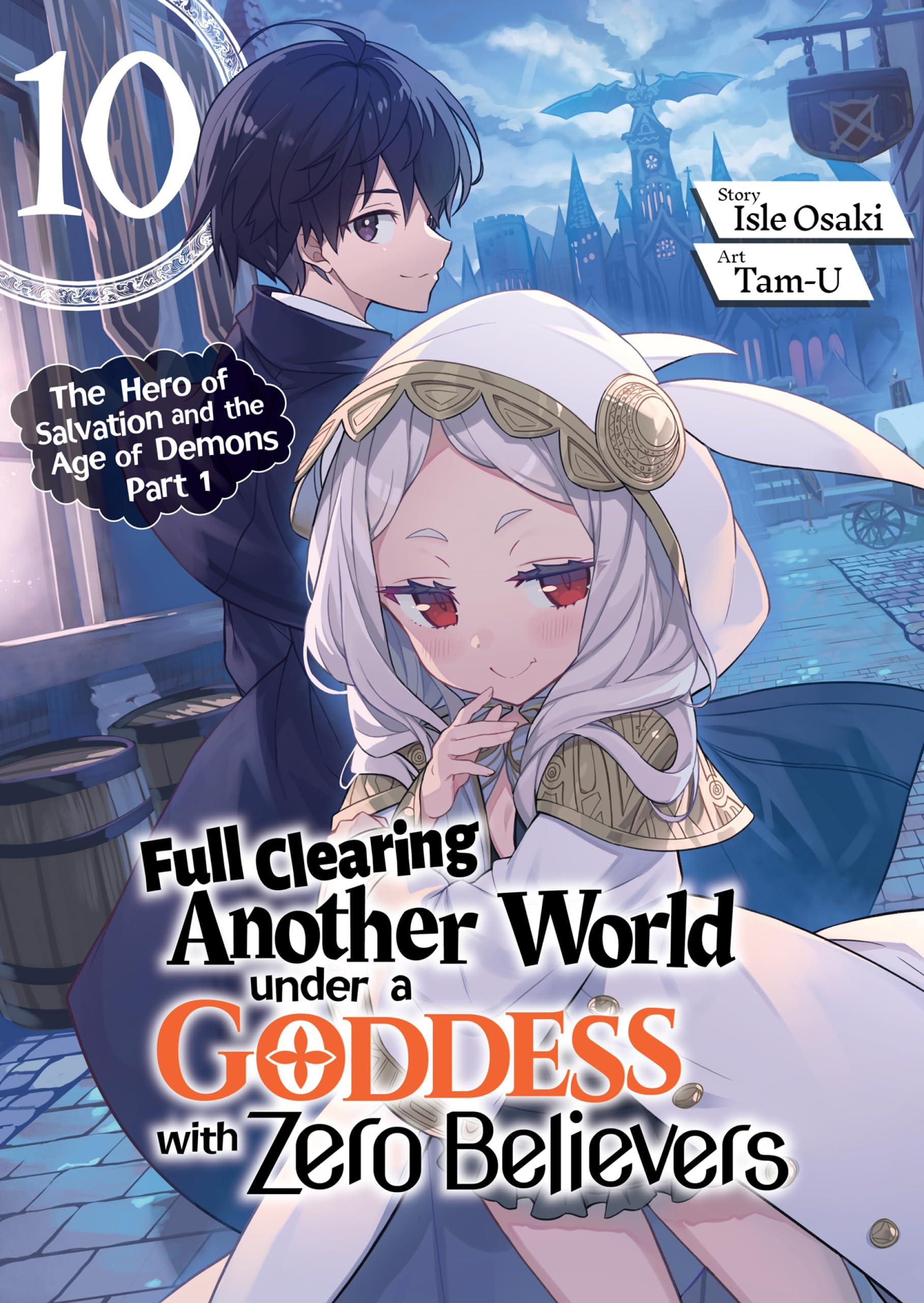 Full Clearing Another World under a Goddess with Zero Believers Vol. 10 ...